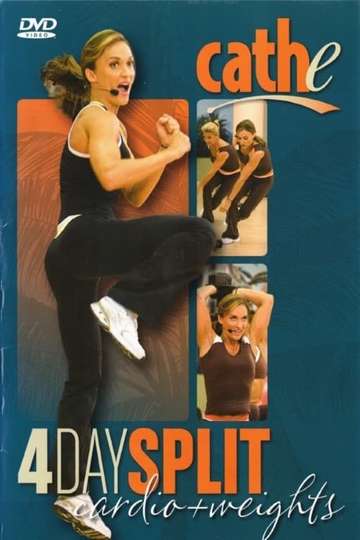 Cathe 4 Day Split Cardio and Weights (2007) Streaming - Where to Watch ...