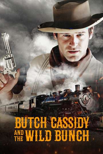 Butch Cassidy and the Wild Bunch (2023) Stream and Watch Online | Moviefone