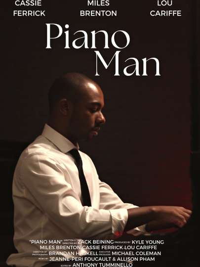 Piano Man - Movie | Moviefone