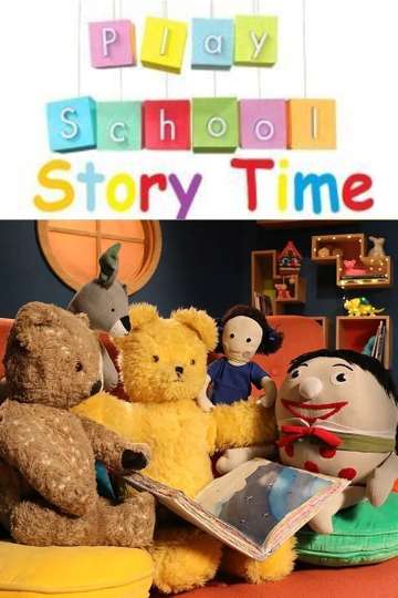 Play School Story Time - All Seasons Guide | Moviefone