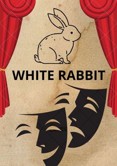 White Rabbit Streaming - Where to Watch Online | Moviefone