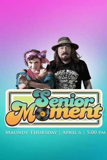 Where to Watch Senior Moment | Moviefone