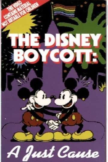 The Disney Boycott: A Just Cause (1997) - Movie | Moviefone