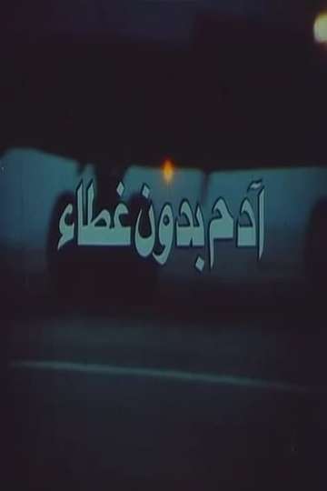 Adam Uncovered Streaming - Where to Watch Online | Moviefone