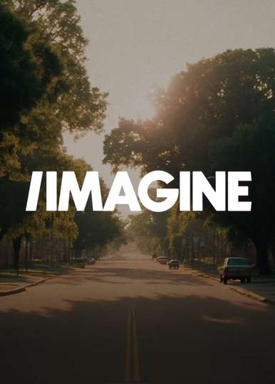 /IMAGINE - Movie | Moviefone