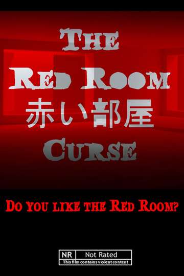 Where to Watch The Red Room Curse (2016) | Moviefone