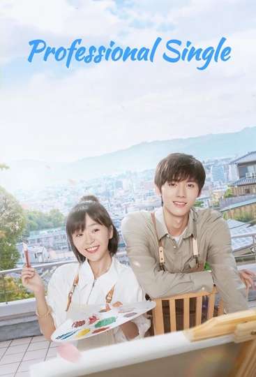 Professional Single (2020) - TV Show | Moviefone