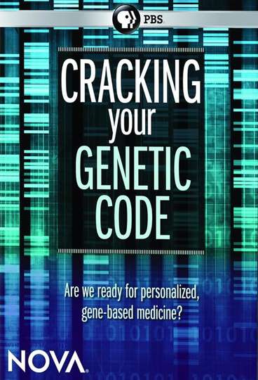 Cracking Your Genetic Code (2012) Streaming - Where to Watch Online | Moviefone