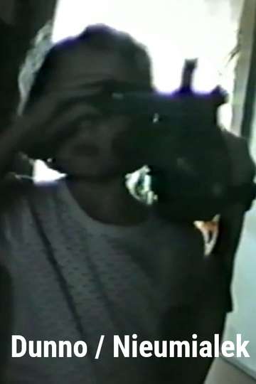 Dunno - Movie | Moviefone