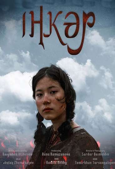 Inkar Streaming - Where to Watch Online | Moviefone