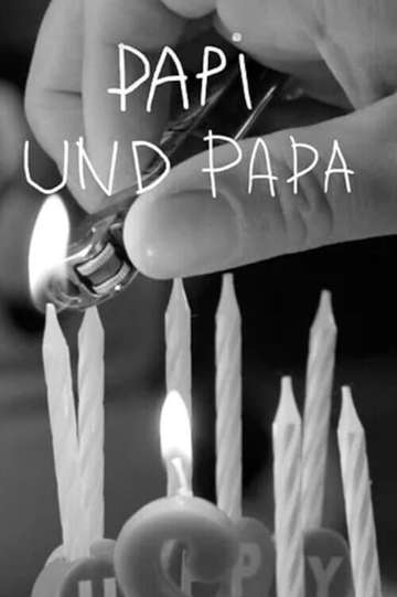 Where to Watch Papa & Papi (2023) | Moviefone