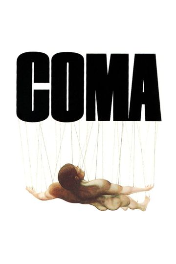 Coma (1978) - Full Cast and Crew | Moviefone