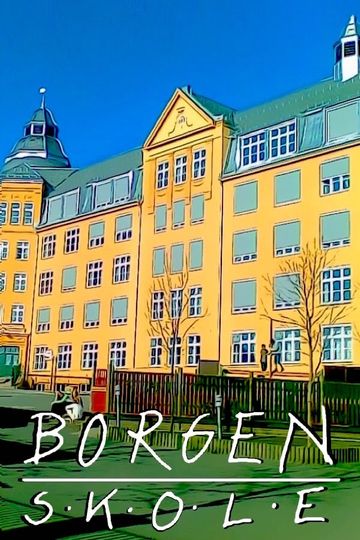 Borgen skole (1989-1990) - TV Show | Moviefone