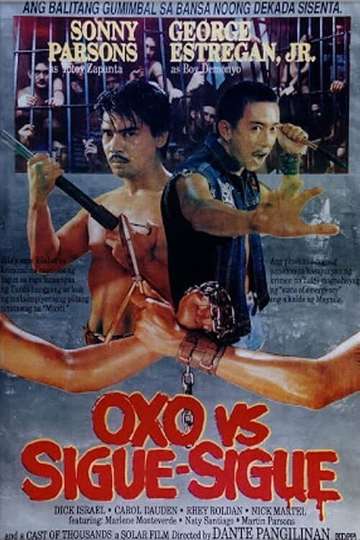 OXO vs Sigue-Sigue - Movie | Moviefone