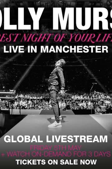 Olly Murs: Best Night of Your Life - Live in Manchester - Movie | Moviefone