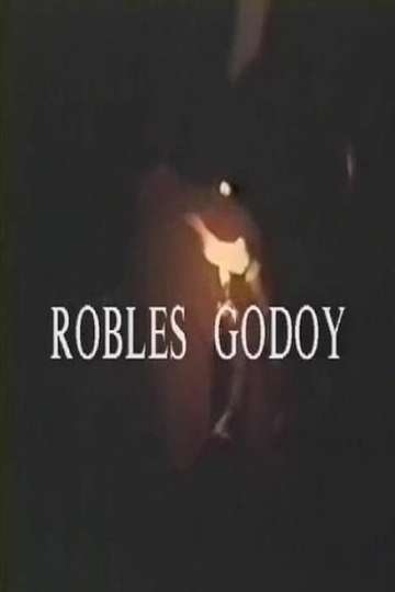 Robles Godoy Credits - Full Cast and Crew | Moviefone