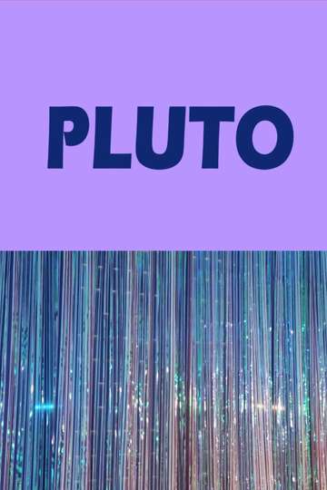 Pluto Cast and Crew | Moviefone