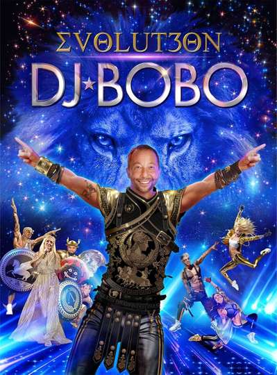 DJ BoBo - EVOLUT3ON - Movie | Moviefone