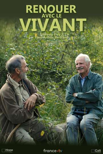 Renouer avec le vivant | Moviefone