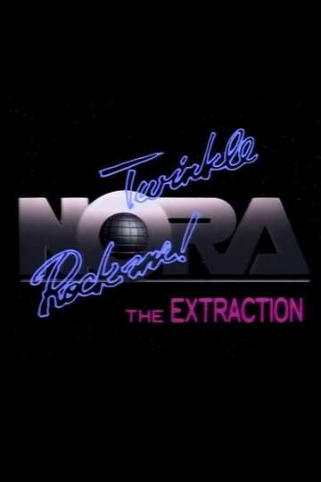 Twinkle NORA Rock Me - The Extraction Streaming - Where to Watch Online ...