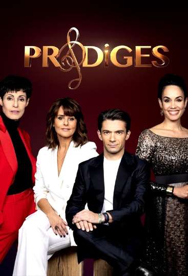 Prodiges (2014-2024) - TV Show | Moviefone