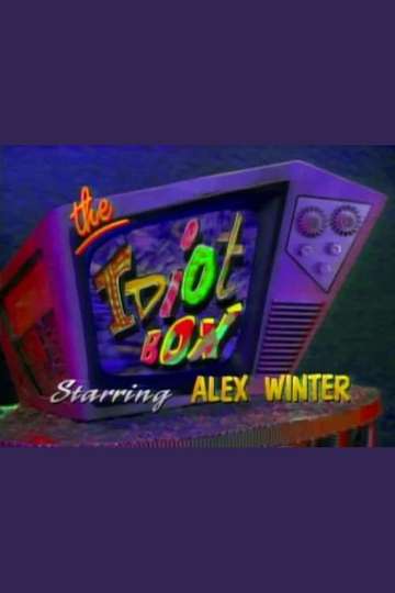 The Idiot Box - TV Show | Moviefone