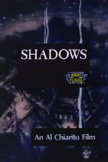 Shadows - Movie | Moviefone