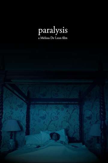 Paralysis (2018) Streaming - Where to Watch Online | Moviefone