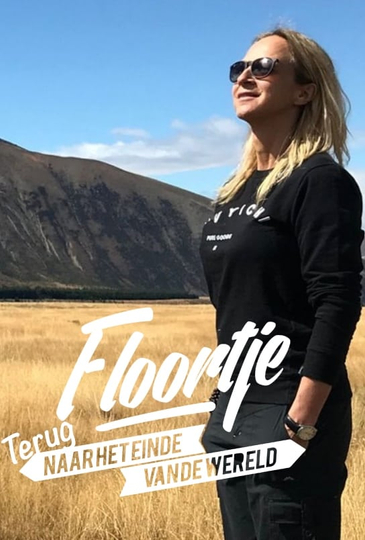 Floortje terug naar het einde van de wereld (2020) - TV Show | Moviefone