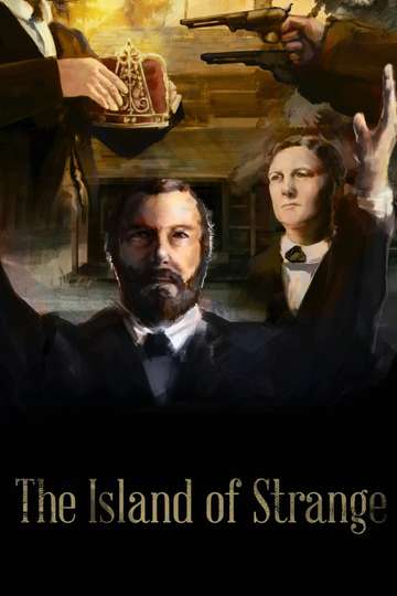 The Island of Strang(e) (2013) - Movie | Moviefone