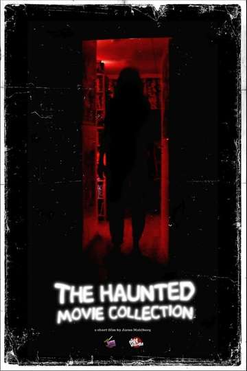 The Haunted Movie Collection | Moviefone