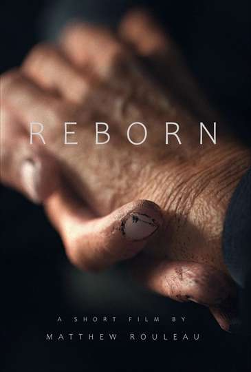Reborn - Movie | Moviefone