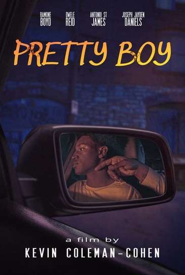 Pretty Boy - Where to Watch | Moviefone