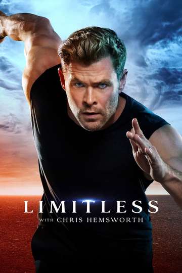 Limitless with Chris Hemsworth (2022) - Where to Watch | Moviefone