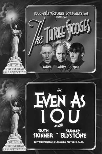 Even as IOU - Movie | Moviefone