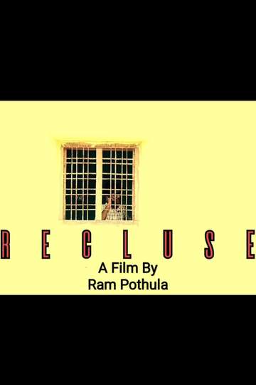 Recluse - Movie | Moviefone