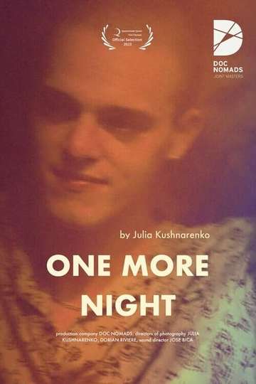 One More Night - Movie | Moviefone