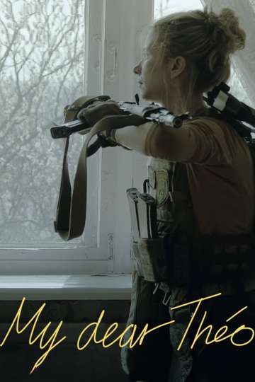 My Dear Theo - Movie | Moviefone