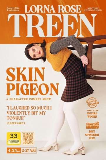 Lorna Rose Treen: Skin Pigeon - Movie | Moviefone