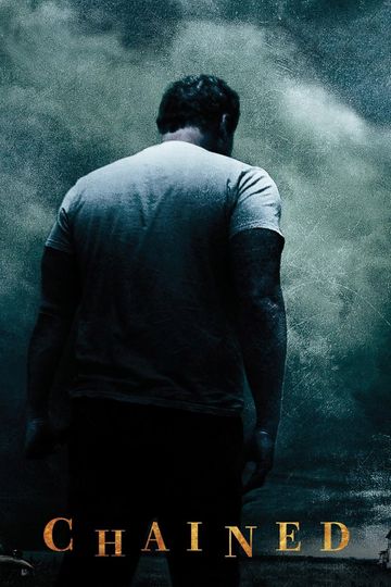 Chained (2012) - Stream and Watch Online | Moviefone