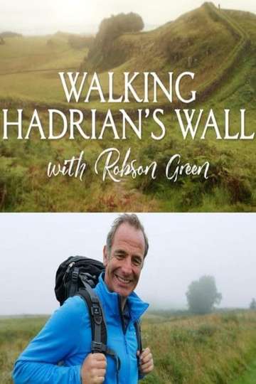 Walking Hadrian’s Wall with Robson Green - Where to Watch & Stream ...