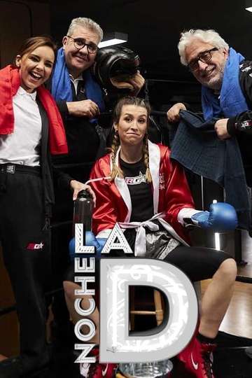 La Noche D (2021-2022) - Seasons Guide | Moviefone