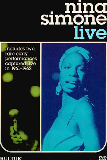 Nina Simone - I Loves You Porgy (Live 1961-62) - Movie | Moviefone