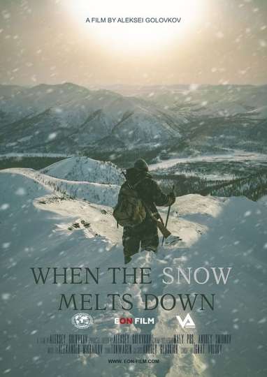 When the Snow Melts Down - Where to Watch | Moviefone