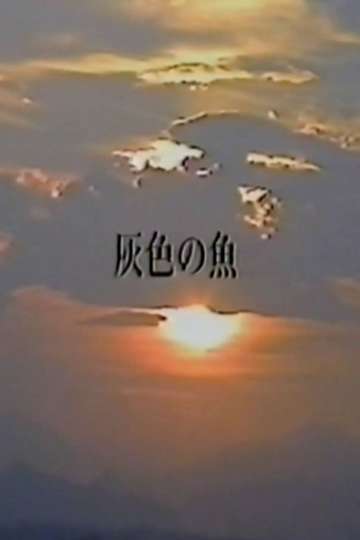 Gray Fish - Movie | Moviefone