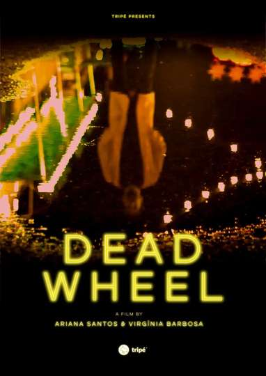 Dead Wheel - Movie | Moviefone