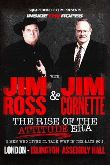 Inside the Ropes: The Rise of the Attitude Era with Jim Cornette & Jim ...