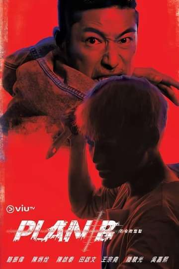 Plan B (2018) - TV Show | Moviefone