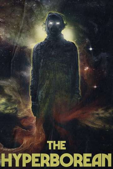 The Hyperborean - Movie | Moviefone