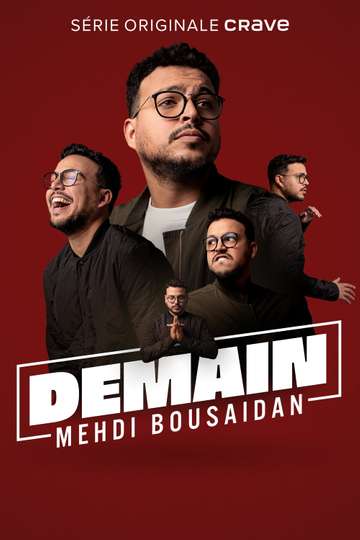 Mehdi Bousaidan : Demain - Movie | Moviefone